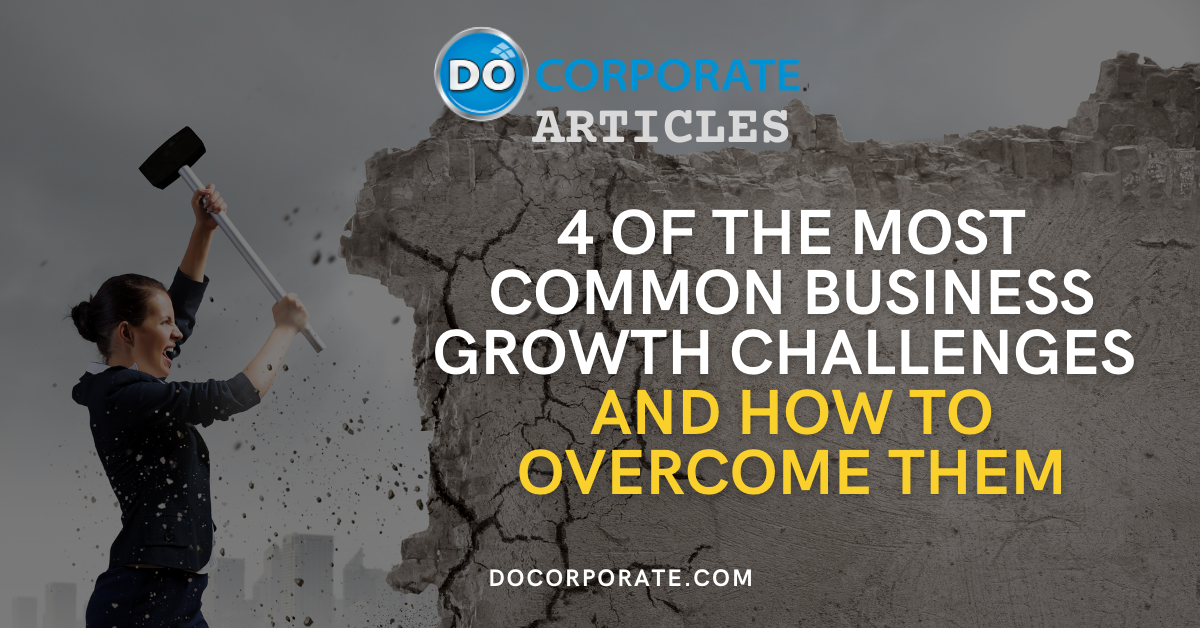 4 of The Most Common Business Growth Challenges and How to Overcome ...